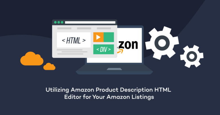 Improving Product Listings With Amazon Product Description HTML Editor