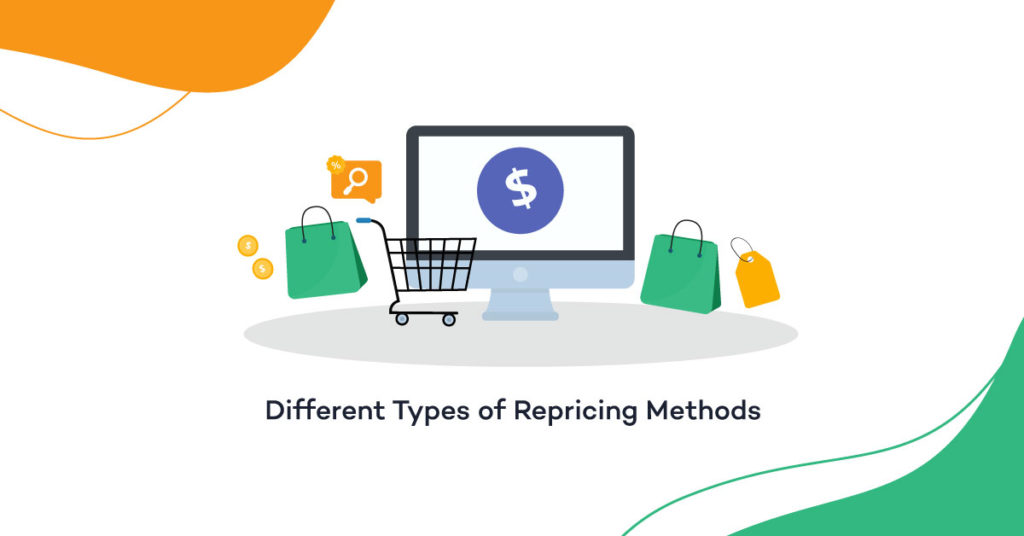 Different Types of Repricing Strategies For Amazon Sellers | Seller Snap