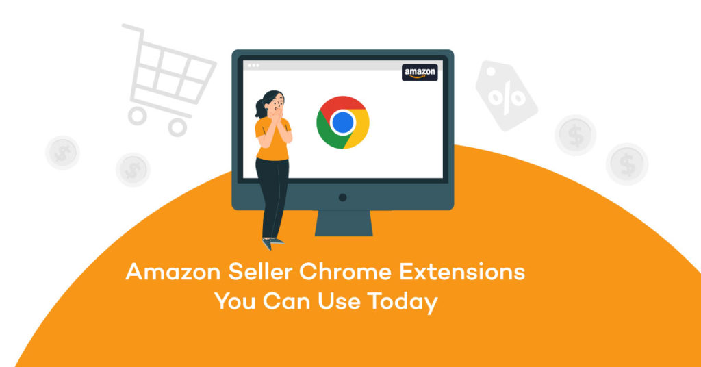 11 Best Amazon Seller Chrome Extensions To Use in 2023