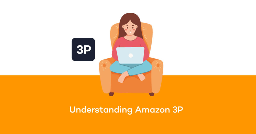 Amazon 1P vs. 3P: Differences, Pros & Cons Sellers Should Know